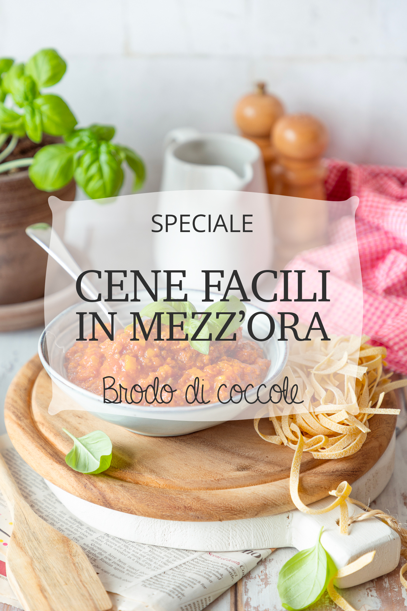 Cene veloci da preparare in mezz'ora - Brodo di coccole